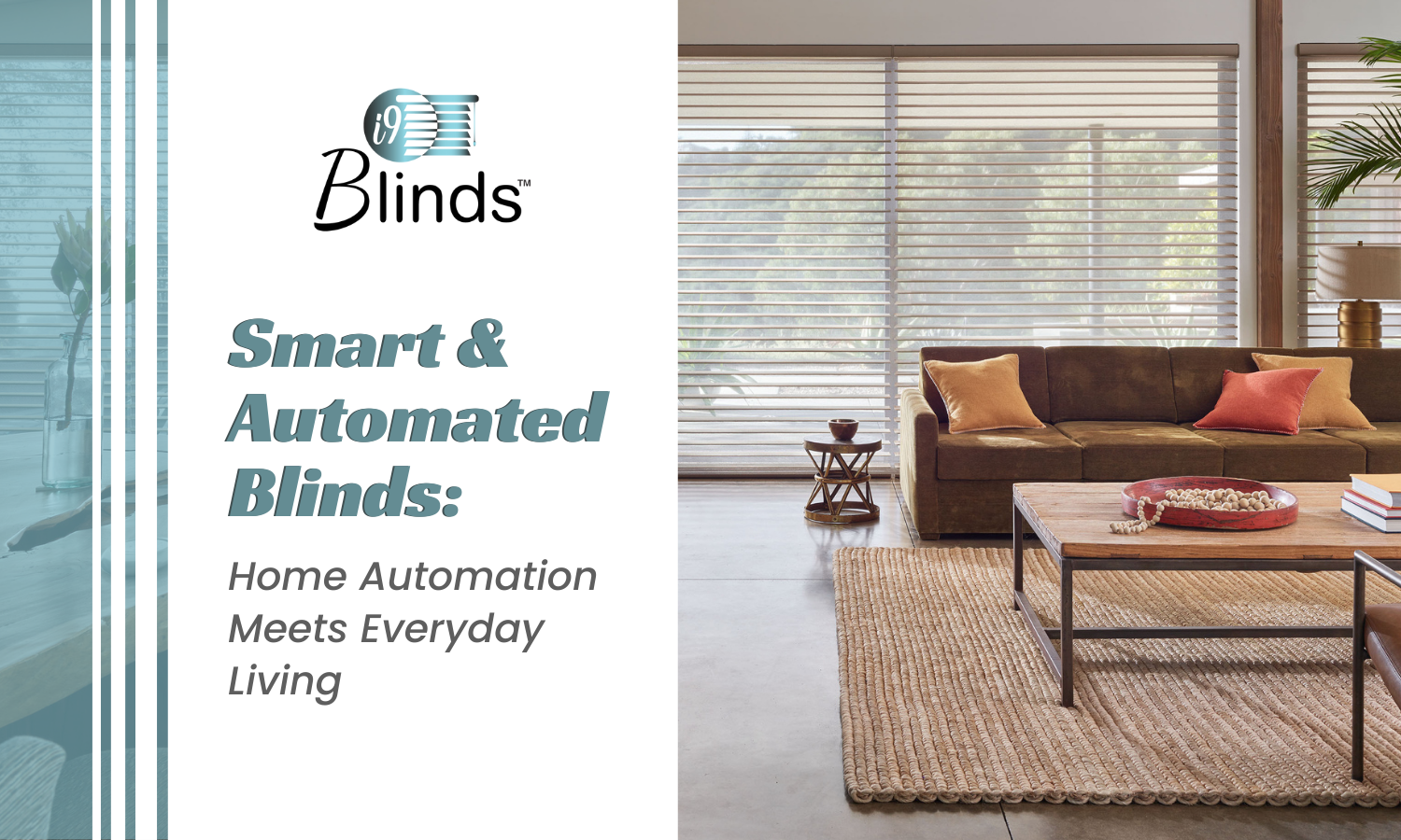 Home Smart & Automated Blinds – i9 Blinds